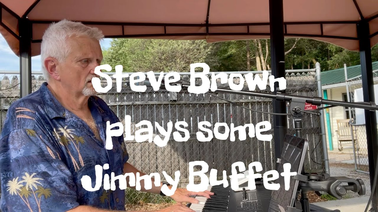 Steve Brown plays some JIMMY BUFFET - YouTube