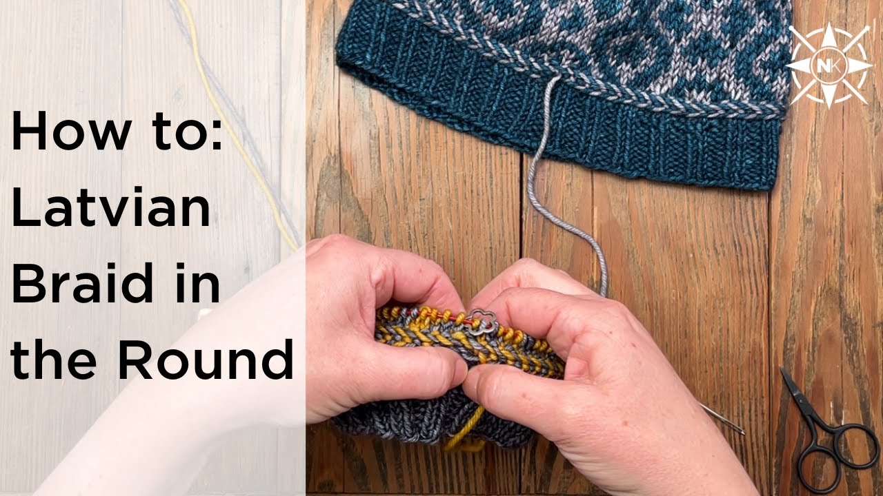 How to Knit a Latvian Braid in the Round | Knitting Tutorial & Tips | Lonely Hearts Club KAL ...