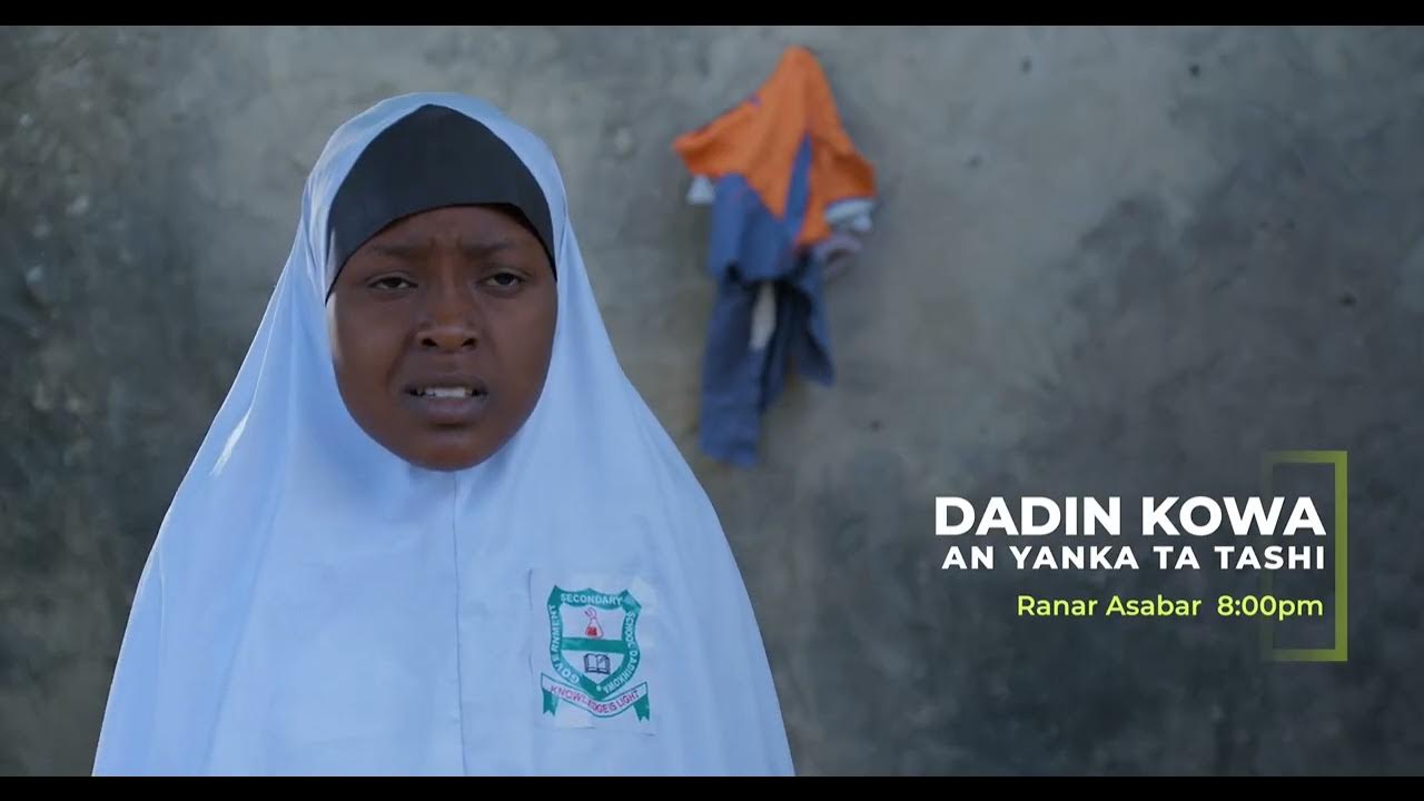 Dadin Kowa An Yanka ta Tashi Zango Na 4 | Kashi Na 1 - YouTube