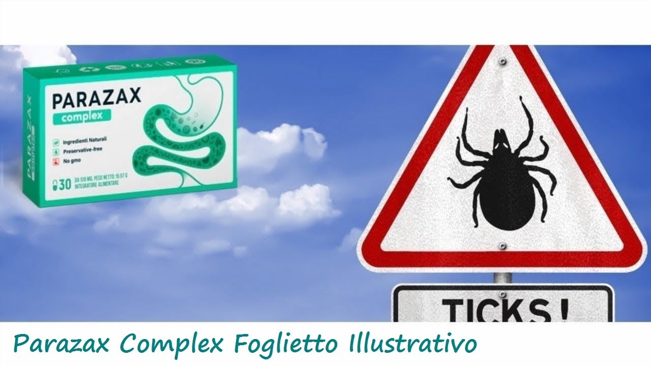 Parazax Complex Foglietto Illustrativo - YouTube