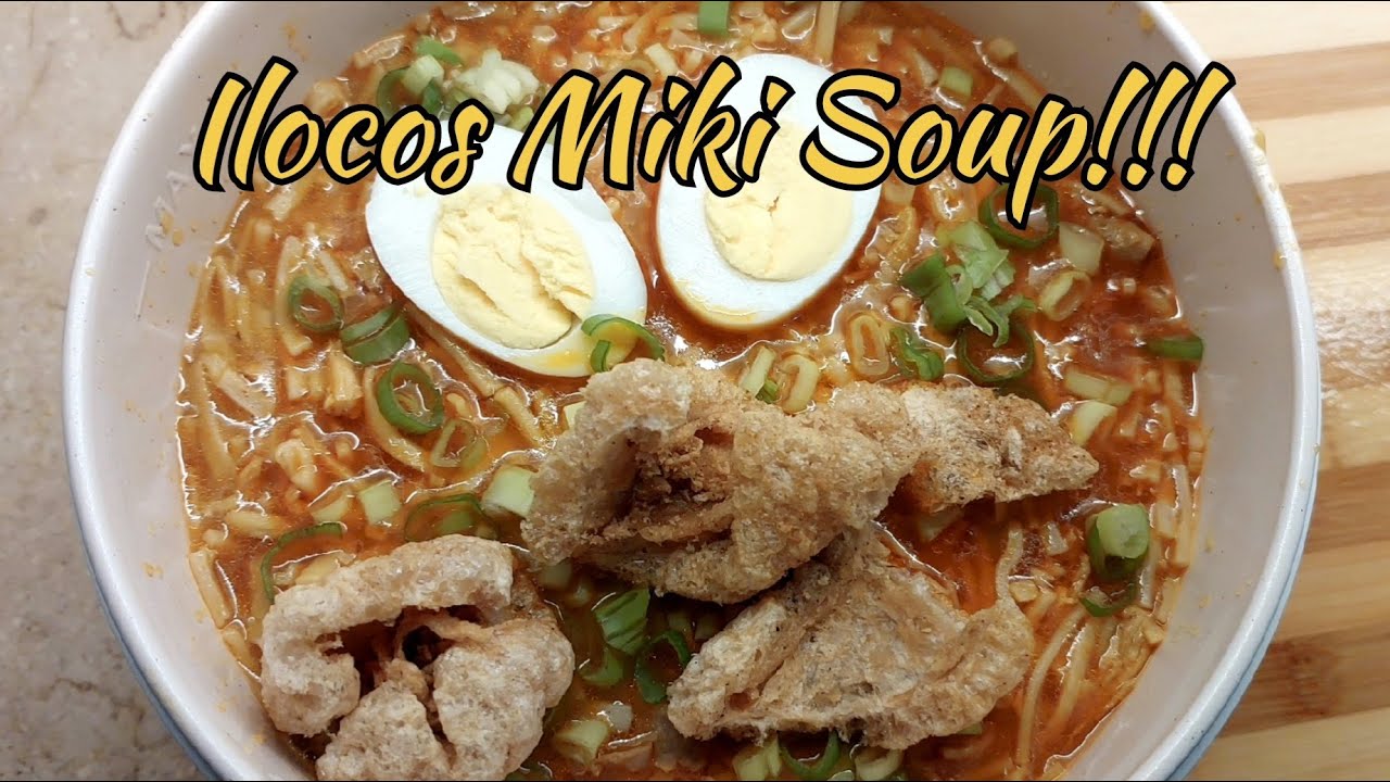 Ilocos Miki Noodles Soup | Original Recipe - YouTube