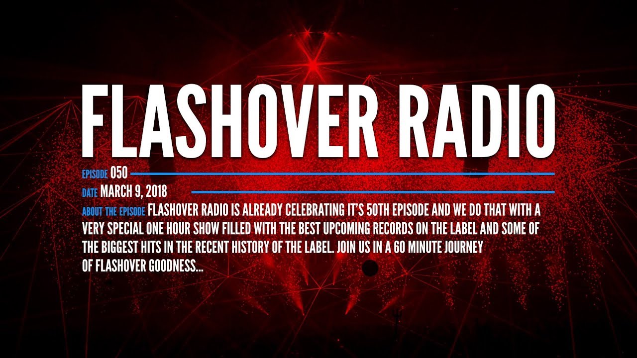 Flashover Radio #050 - YouTube