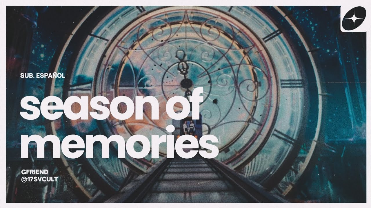 GFRIEND — "Season of Memories" MV [Sub. Español] - YouTube