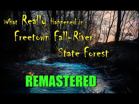What Really Happened at Freetown Fall-River State Park [REMASTERED ...