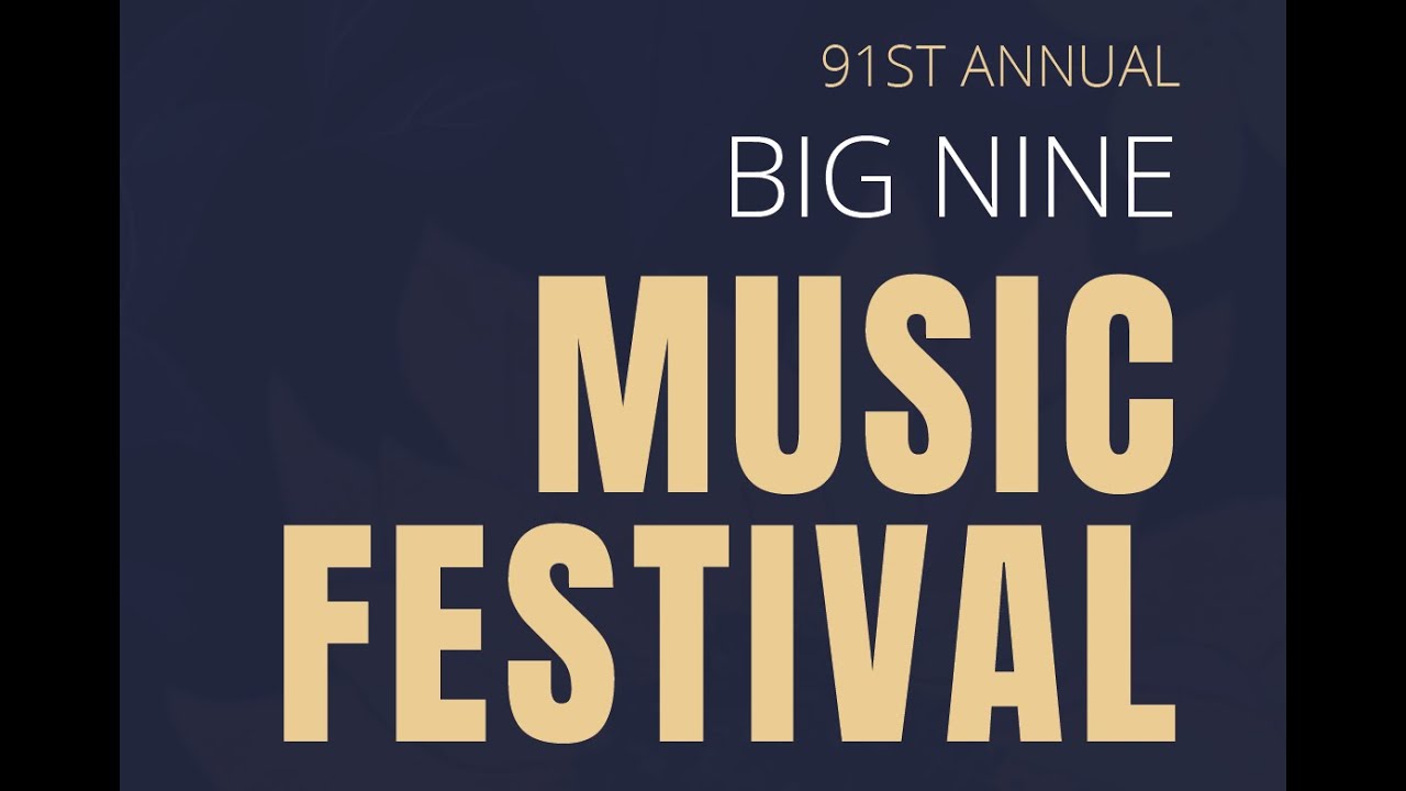 91st Annual Big 9 Music Festival Grand Finale Concert - YouTube