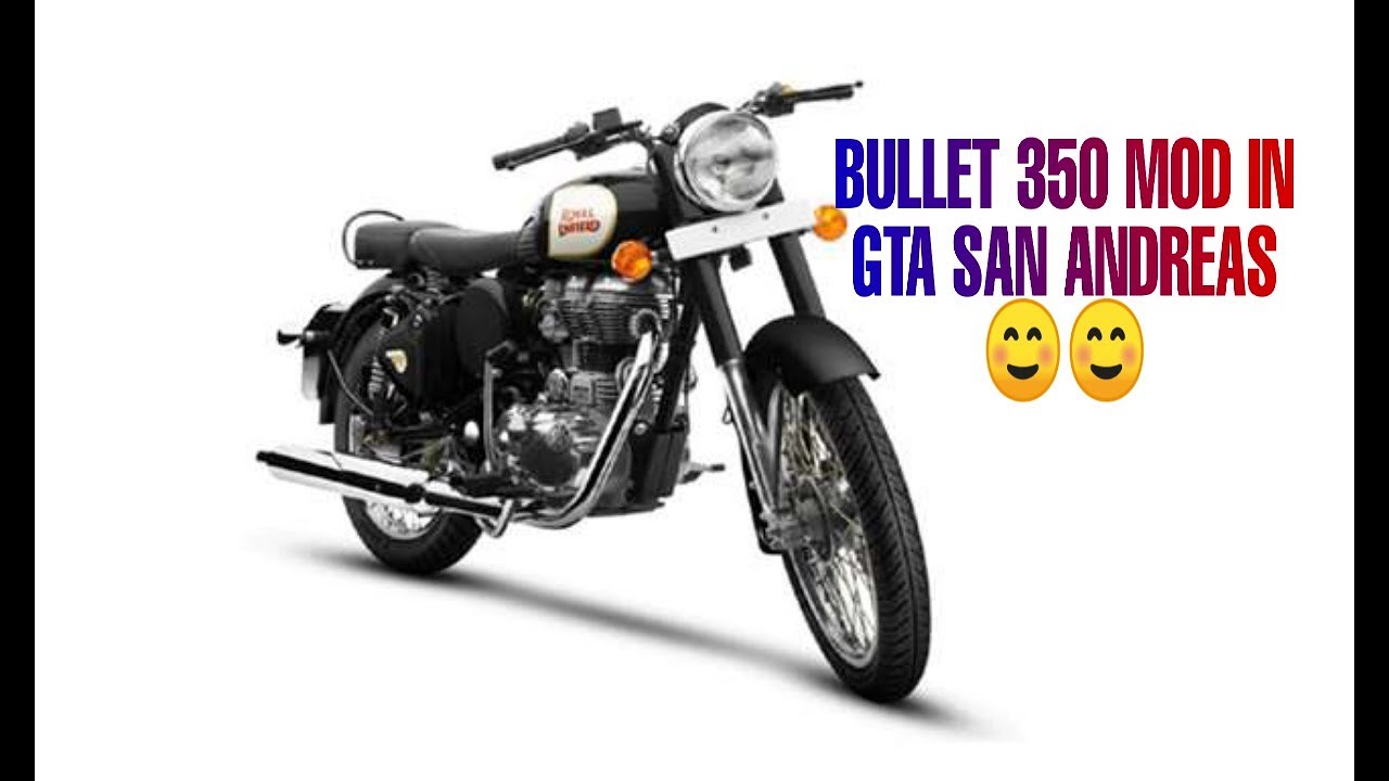 How to install Bullet 350 mod in GTA SAN ANDREAS ANDROID & PC | JISU 1. ...