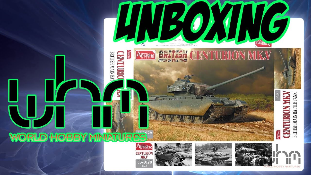 Unboxing Amusing Hobby 35A028 Centurion MK 5 - YouTube