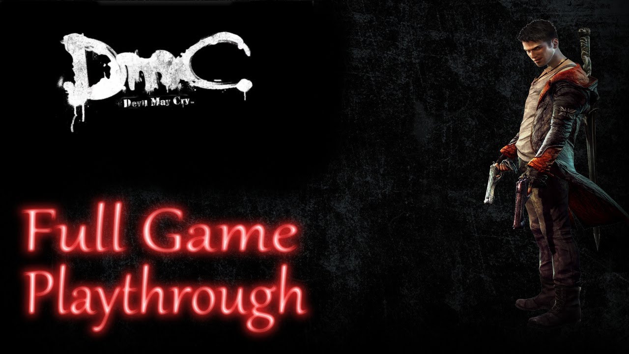 DmC Devil May Cry *Full Game* gameplay playthrough (No commentary ...