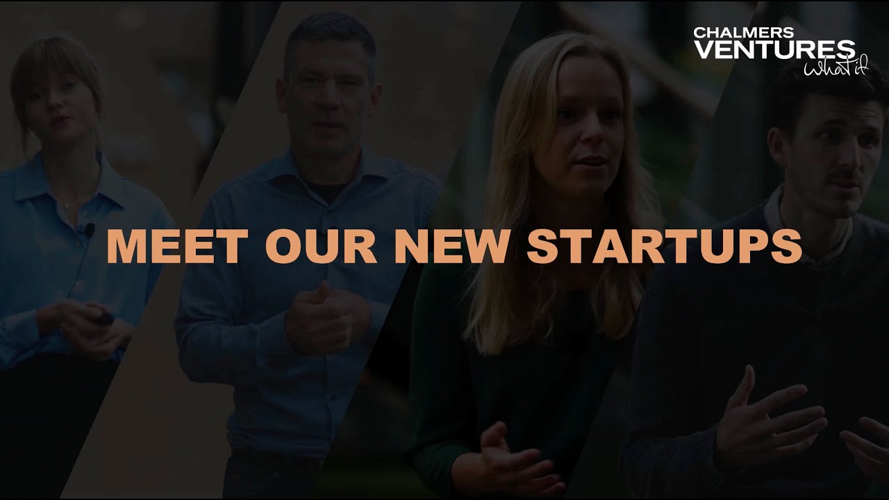 Meet our New Startups 2 by Chalmers Ventures - YouTube