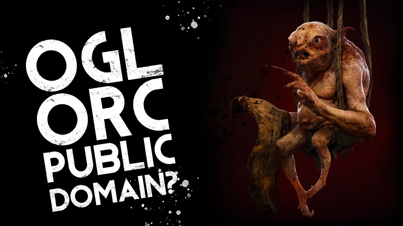 #DnD - OGL, ORC and Public Domain - YouTube