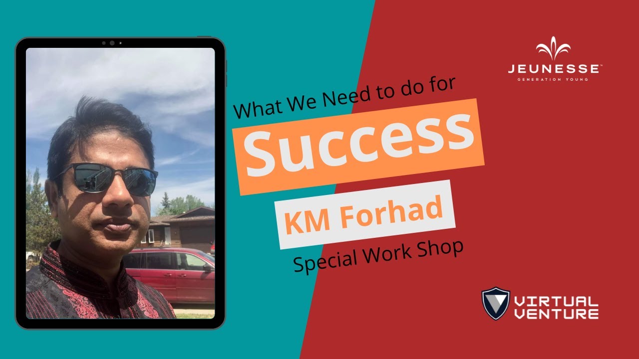 What we need to do for Success (Jeunesse) - KM Forhad - Special Sapphire Workshop - YouTube