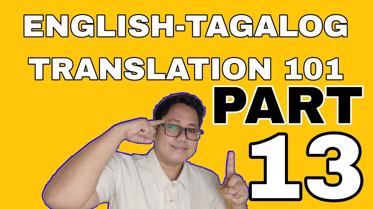 PART 13 ENGLISH TAGALOG TRANSLATION 101 LEARN BASIC SENTENCE part-13-english-tagalog-translation-101-learn-basic-sentence