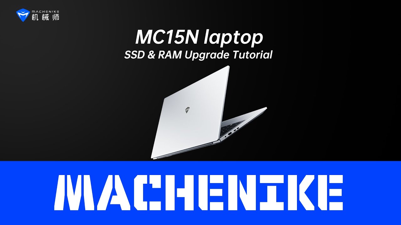 Machenike MC15N laptop SSD & RAM Upgrade Tutorial#Machenike #tutorial # ...
