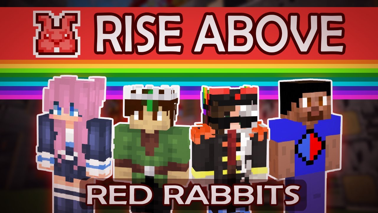 "Rise Above!" MCC Pride Red Rabbits ft. Vikkstar, LDShadowLady ...