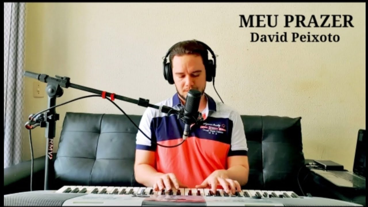 MEU PRAZER ( David Peixoto ) - YouTube