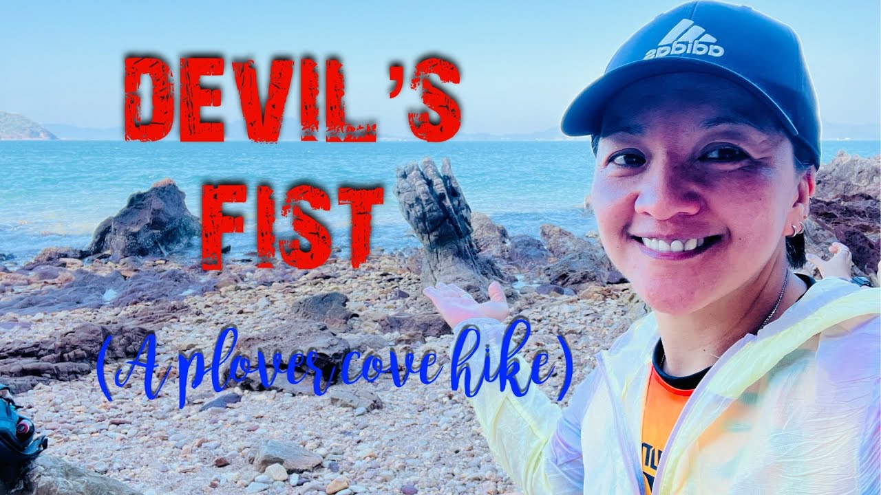 Devil’s Fist (a plover cove hike) my Longest hike:labeled as one of the toughest hike in hk ...