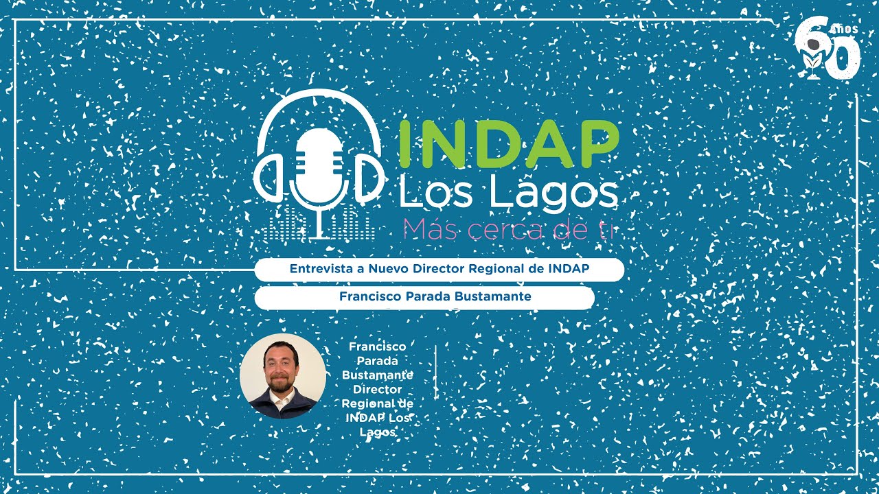 Entrevista con el Nuevo Director Regional de INDAP Francisco Parada ...