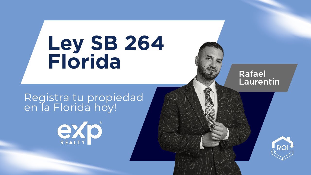 Formulario para tutorial de Registro de propiedad - Ley SB 264 Florida ...