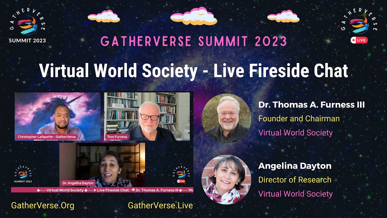 Virtual World Society - Live Fireside Chat: Dr. Thomas A. Furness III ...