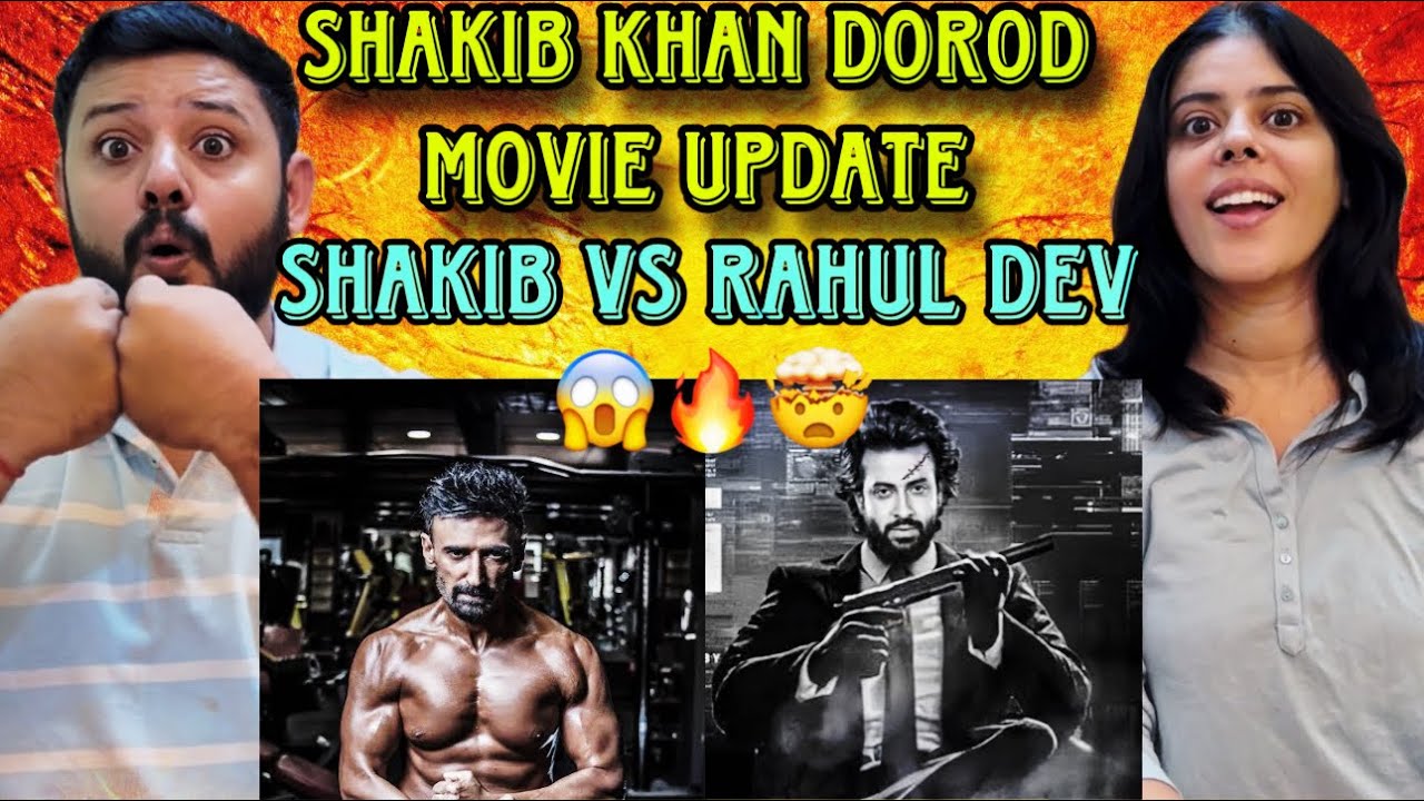 Shakib Khan DOROD MOVIE SHOOTING Update | Shakib Khan VS Rahul Dev Fight Scene Shooting | - YouTube