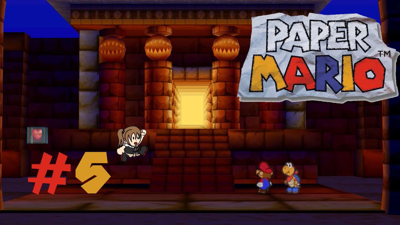 Paper Mario Episode 5 DRY DRY RUINS OF THE DRY DRY DESERT - YouTube