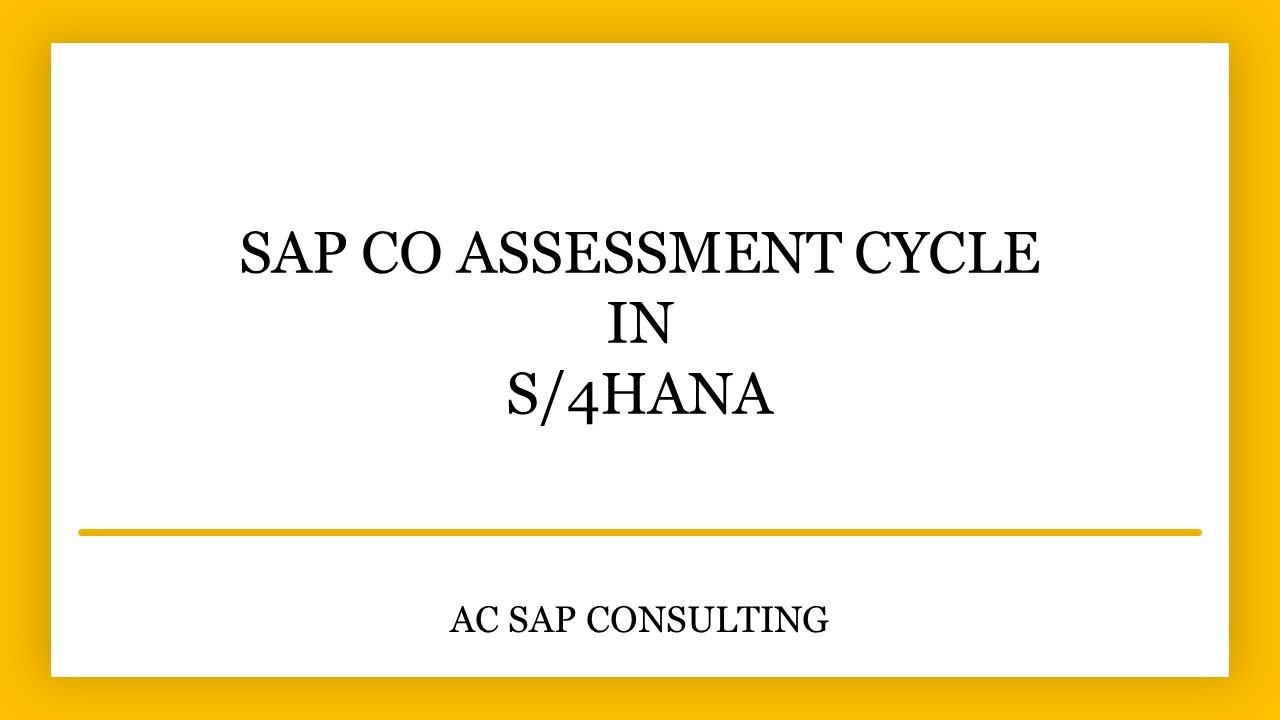 SAP CO Assessment Cycle - S4HANA | AC SAP Consulting - YouTube