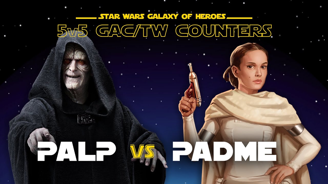 5v5 - Palpatine vs Padme | SWGOH GAC EP vs GR Counter - YouTube