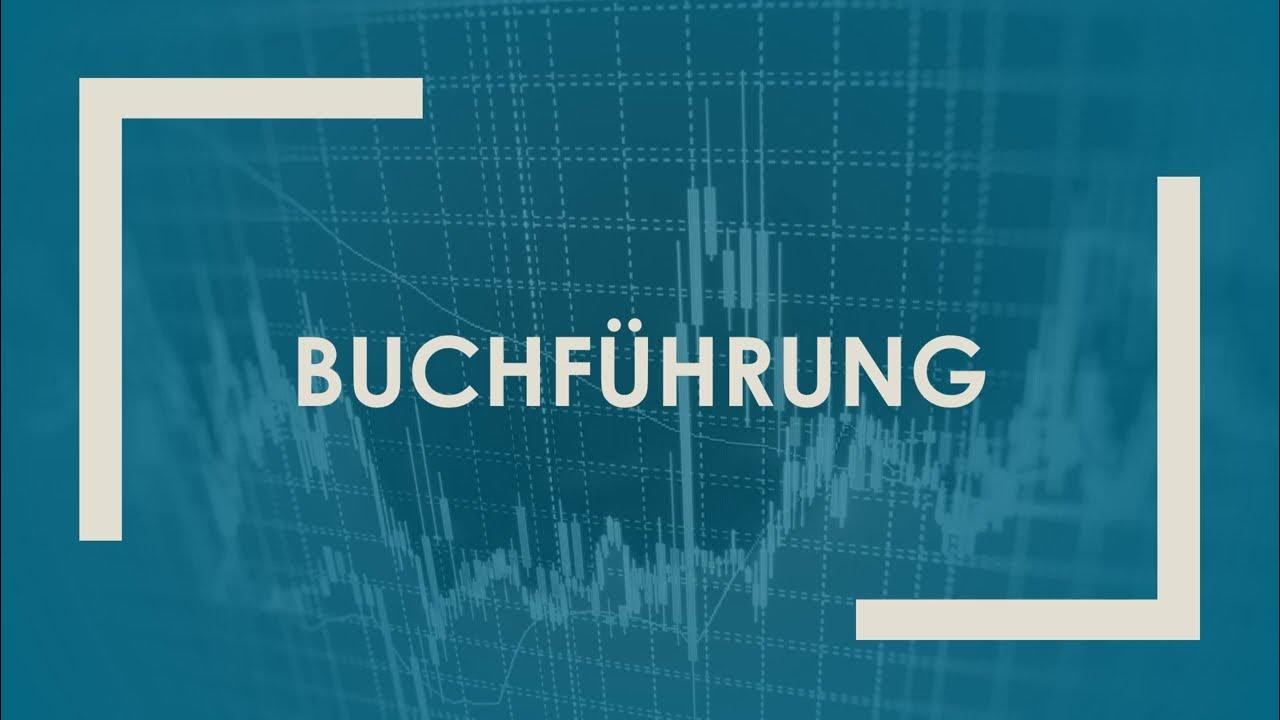 Buchführung einfach und kurz erklärt - YouTube Buchführung einfach und kurz erklärt - YouTube