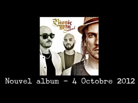 BIONIC MAN SOUND " La vie est dure ... " Extrait du nouvel album - YouTube