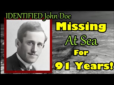 John Doe Missing At Sea for 91 Years! 2 John Does Identified in 2023 ...