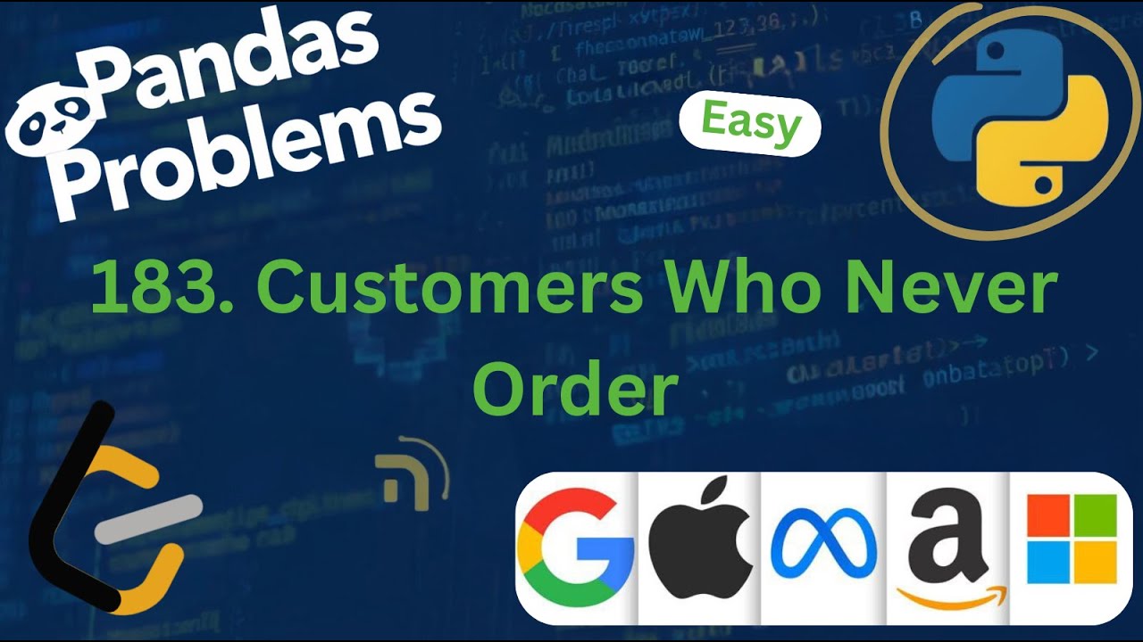 30 Days of Pandas Leetcode | 183. Customers Who Never Order | حل ...