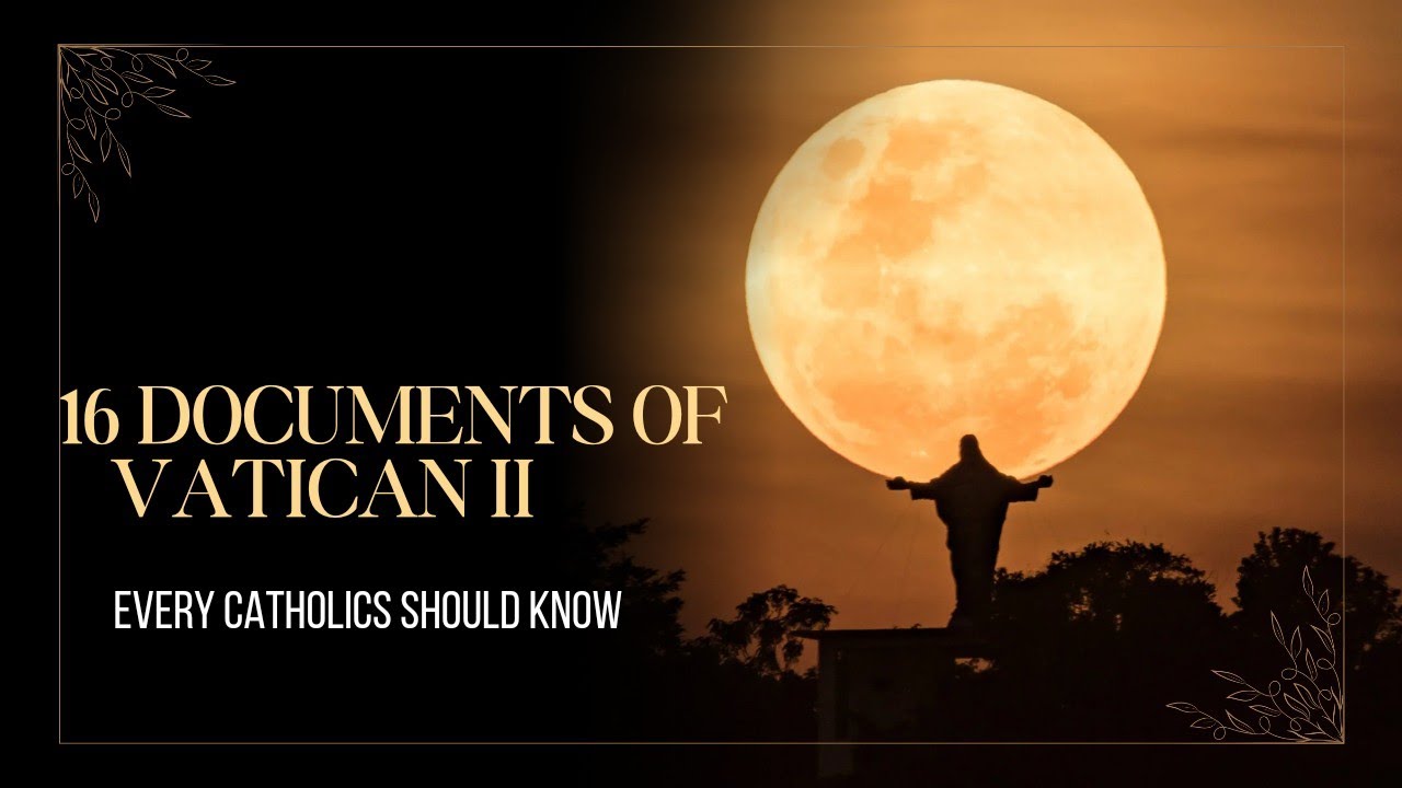 16 Documents of Vatican II every Catholics should read - YouTube