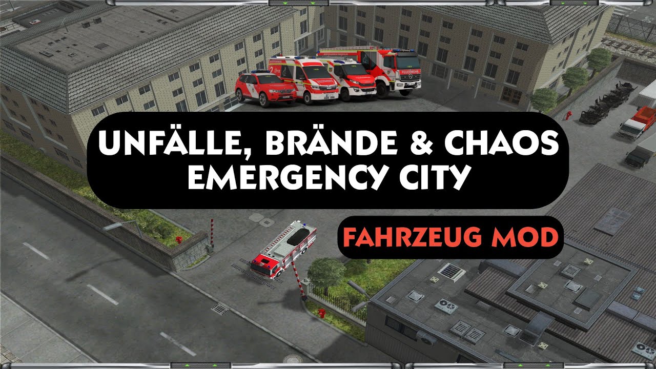 🚨 01 - Unfälle, Brände & Chaos in Emergency City | Fahrzeug Mod ...