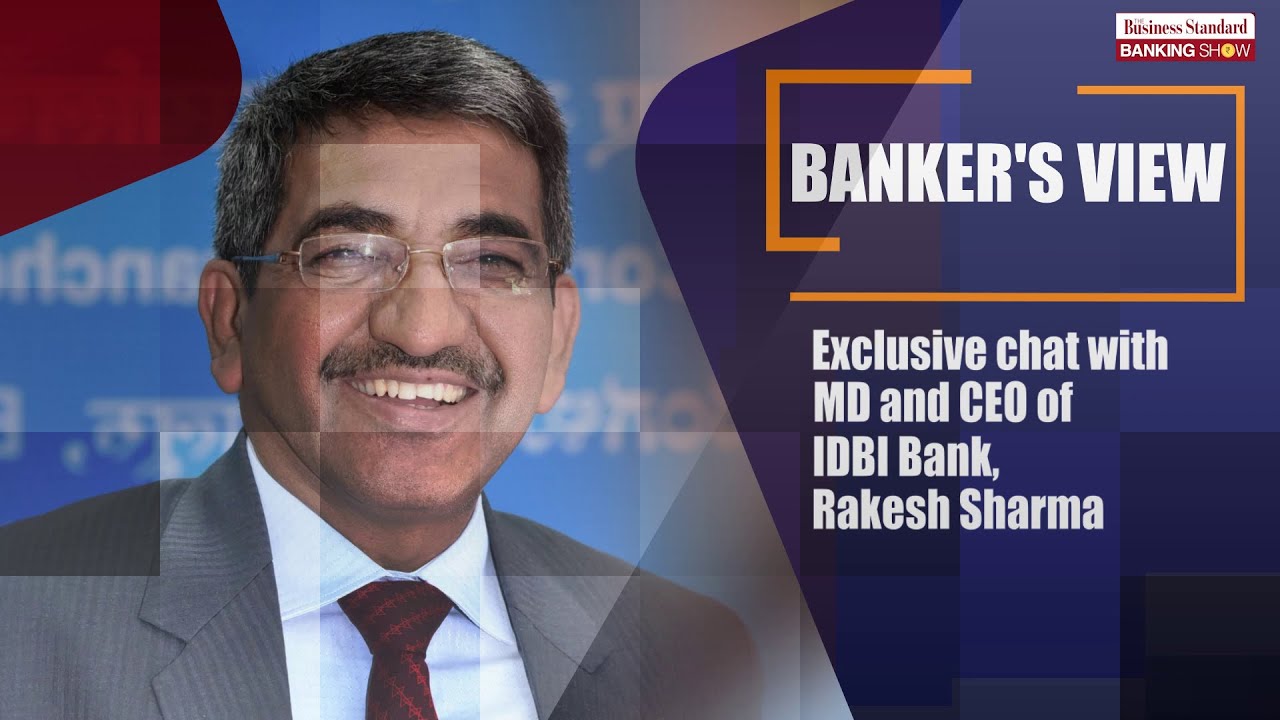 TBS, Exclusive chat with MD and CEO of IDBI Bank, Rakesh Sharma - YouTube