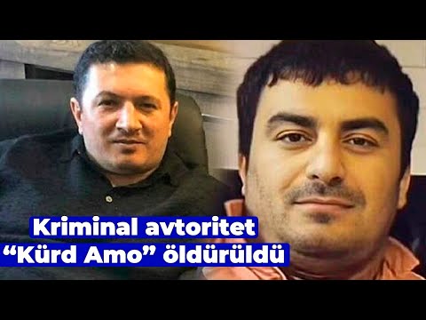 Kriminal avtoritet “Kürd Amo” öldürüldü - Lotu Qulinin əsas adamlarından idi - TƏFƏRRÜAT