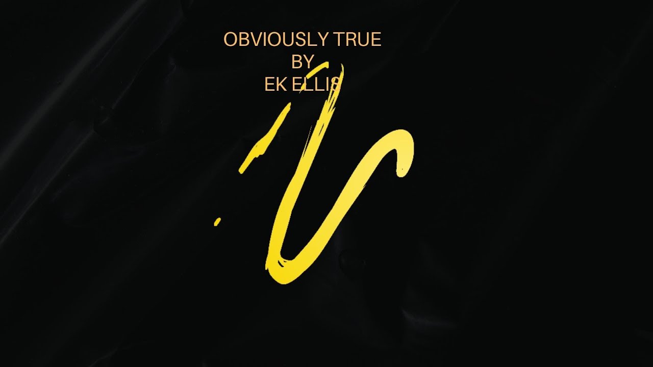 Obviously True by EK Ellis l Poetry #poetry - YouTube