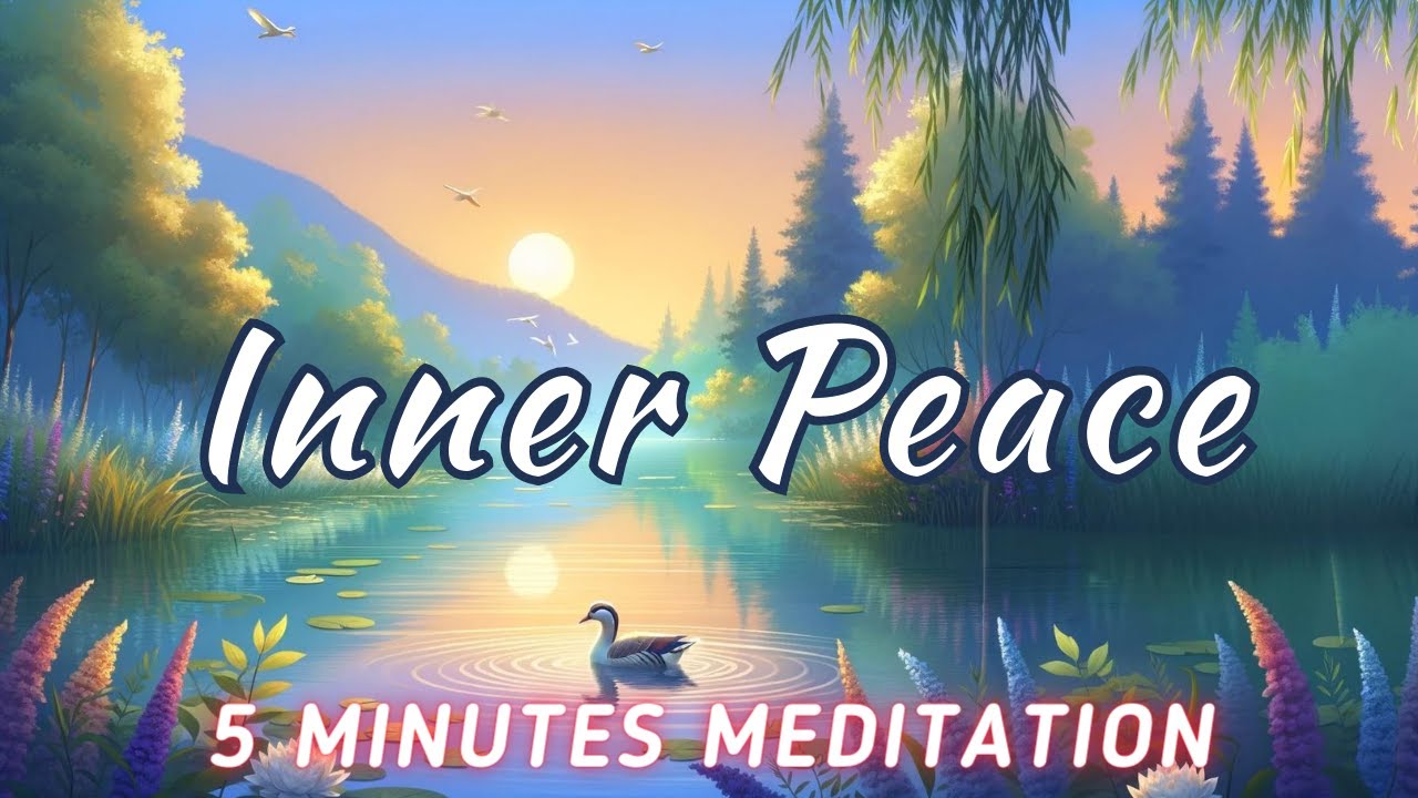 5 Minute Guided Meditation for Inner Peace and Calm - YouTube