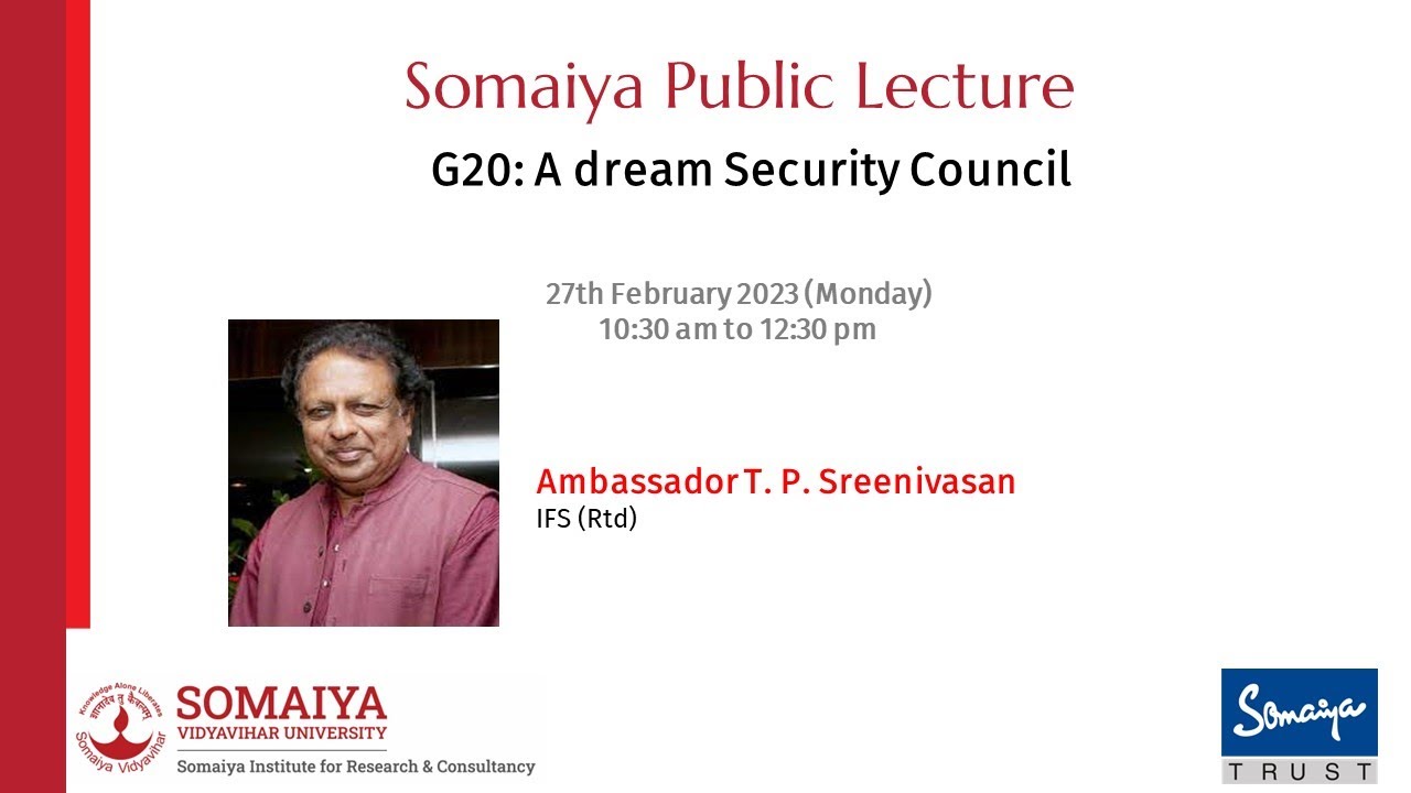 G 20: A Dream Security Council || Ambassador T P Sreenivasan - YouTube