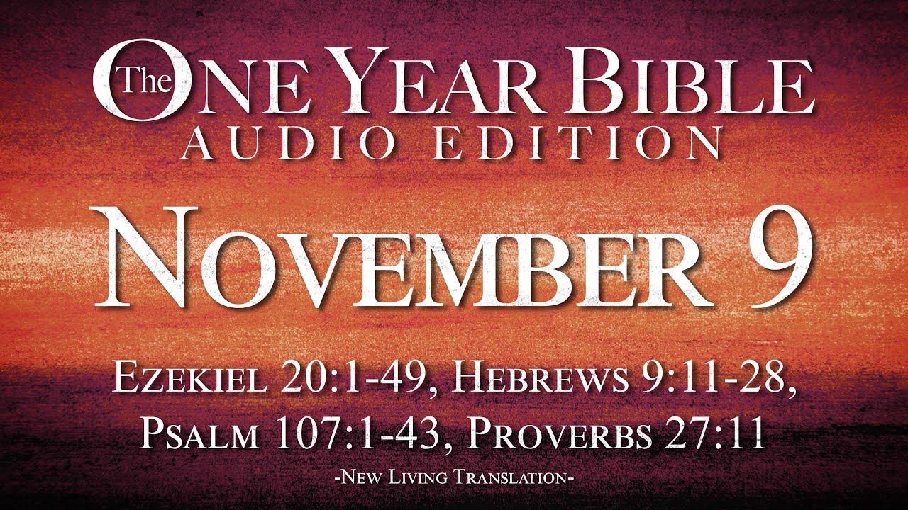 November 9 - One Year Bible Audio Edition - YouTube