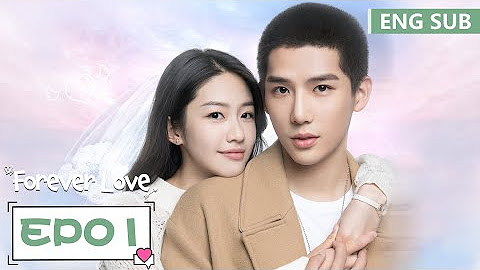 ENG SUB [Forever Love] All Episodes | Wang Anyu, Xiang Hanzhi | Tencent - YouTube
