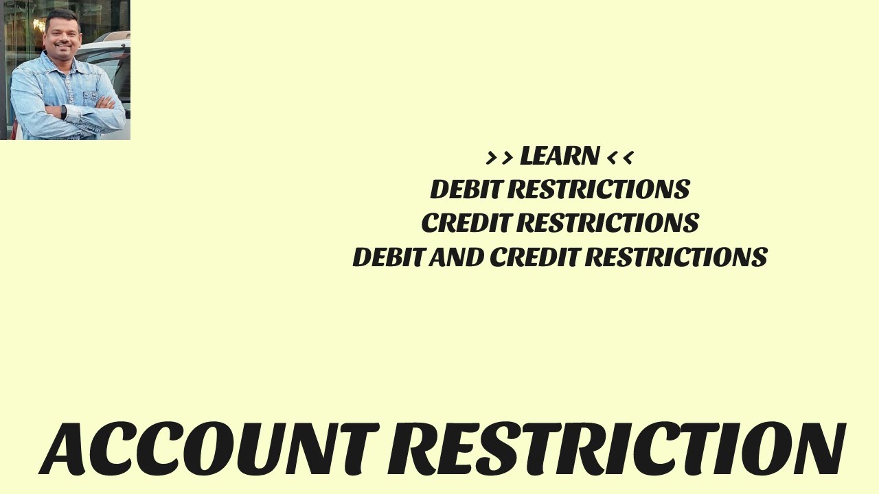 HOW TO SET UP ACCOUNT RESTRICTIONS IN BANKS DEBIT RESTRICTIONS AND how-to-set-up-account-restrictions-in-banks-debit-restrictions-and