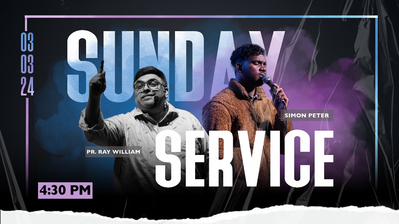 SUNDAY SERVICE | 3RD MARCH 2024 | SIMON PETER SELVARAJ | PS. RAY ...