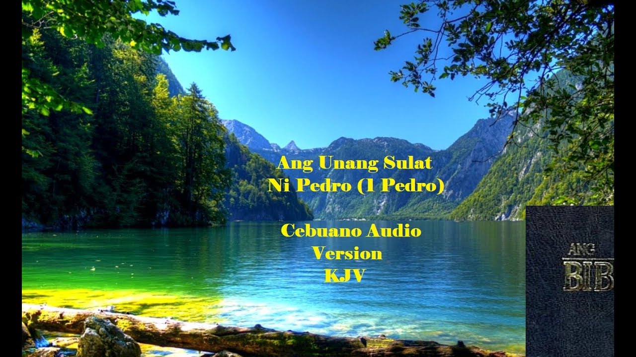 Cebuano Audio Bible 1 Peter 1 Pedro KJV YouTube Cebuano Audio Bible 1 Peter 1 Pedro KJV YouTube