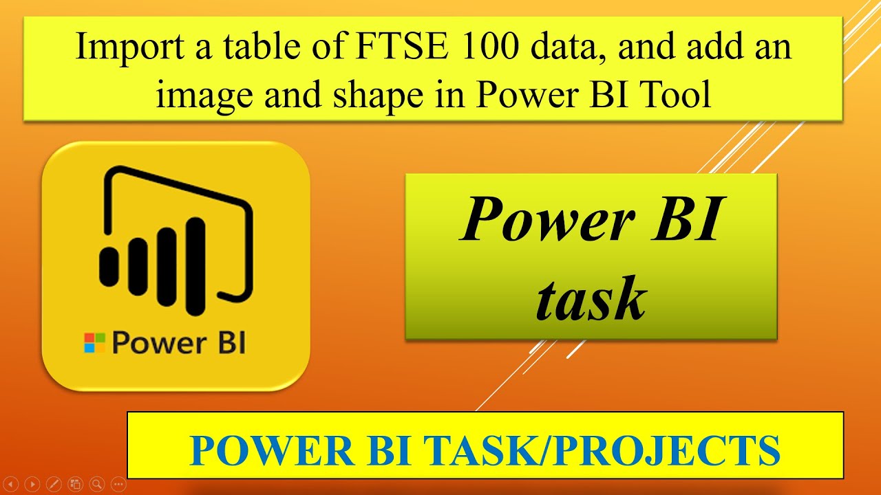 Import A Table Of FTSE 100 Data And Add An Image And Shape In Power BI Import A Table Of FTSE 100 Data And Add An Image And Shape In Power BI