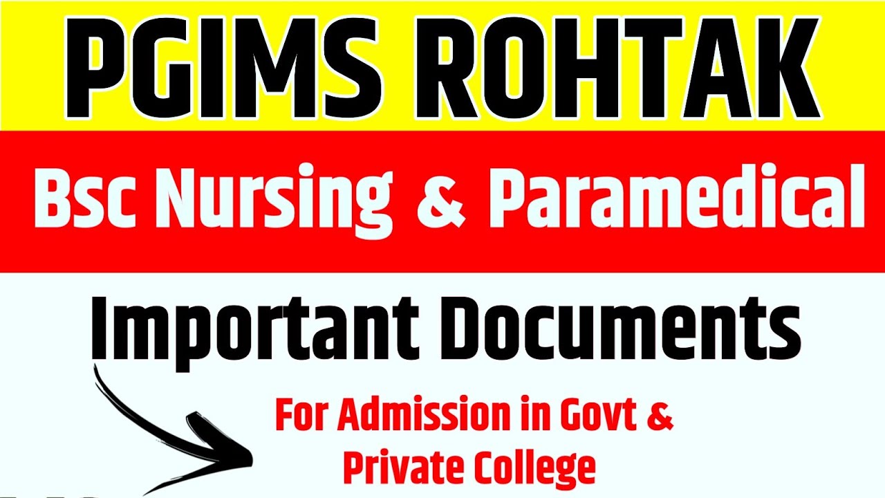 PGIMS Rohtak Bsc Nursing Documents 🔥 PGI Rohtak Bsc Nursing BPT ...