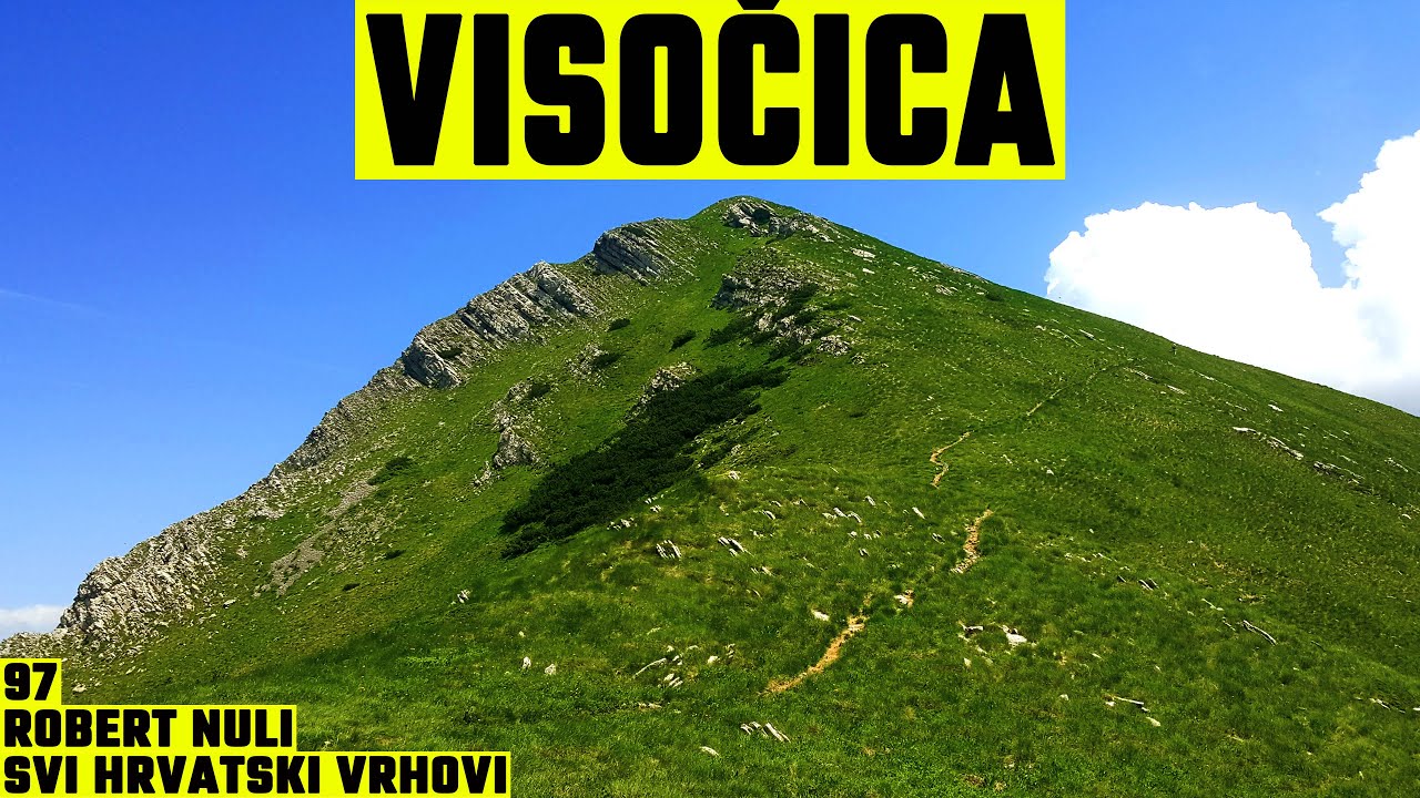 Visočica, Velebit, 1615m - planinarenje [97. VRH iz serijala SVI ...