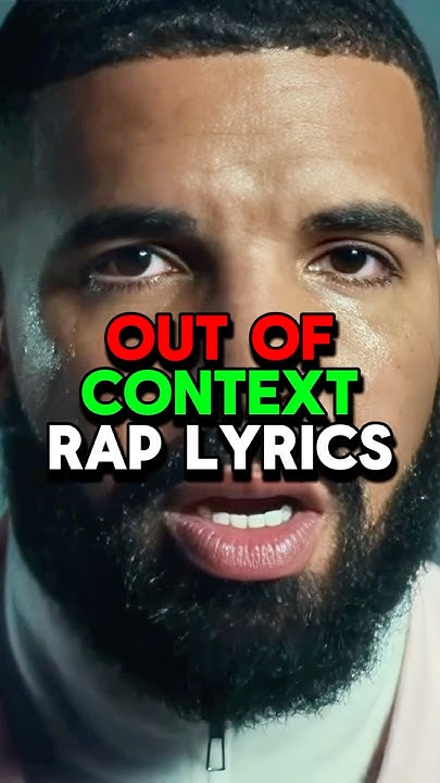 Out Of Context Rap Lyrics #rap #hiphop #drake #asaprocky #lildurk #kendricklamar # ...