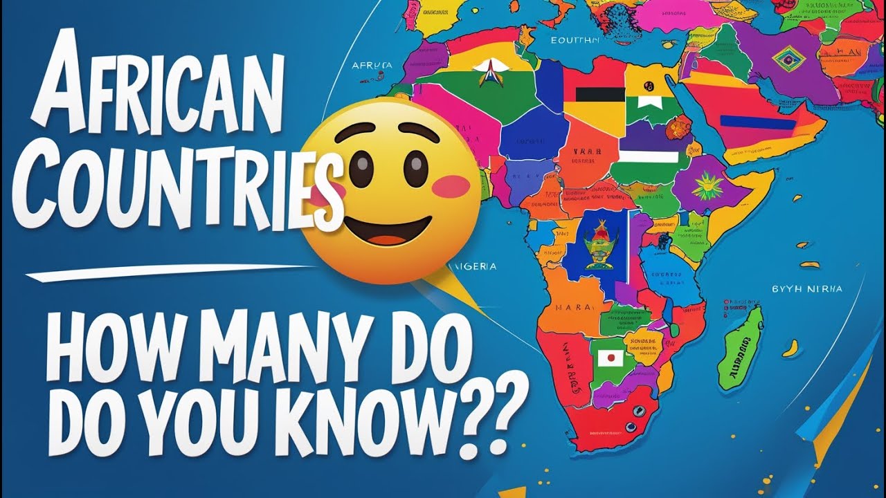 How Many African Countries Do You Know 🌍 - YouTube