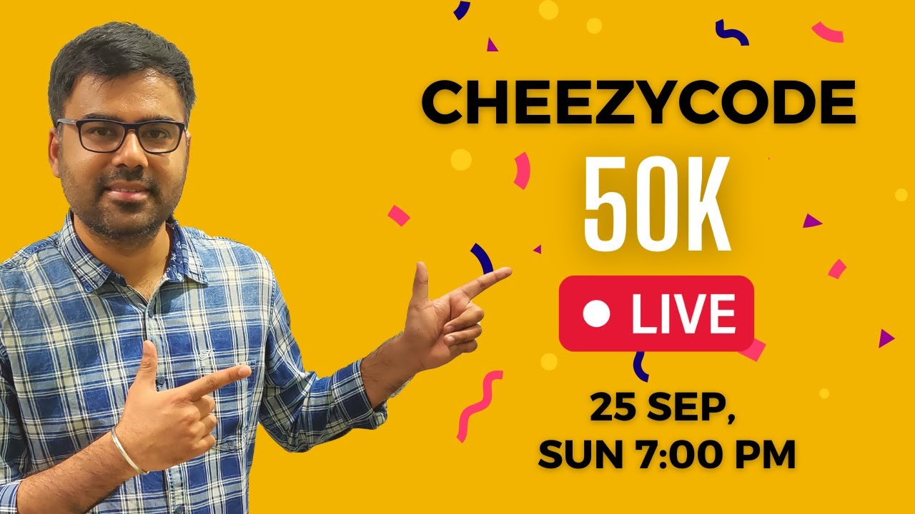 Cheezycode 50k Live 25th September 2022 700pm Youtube