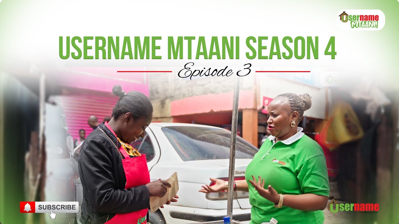 Username Mtaani Season 4 | Kitengela Edition - Episode 3 - YouTube